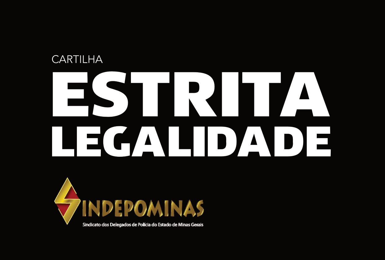 SINDEPOMINAS - Sindicato dos Delegados de Polícia do Estado de Minas